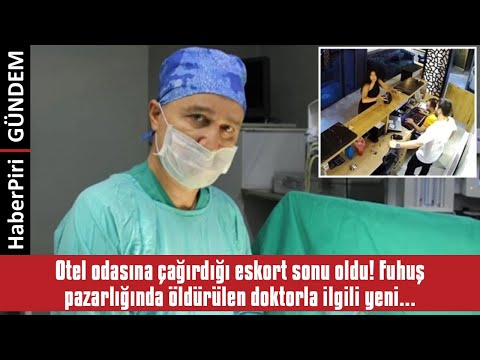 OTEL ODASINA ÇAĞIRDIĞI ESKORT SONU OLDU! FUHUŞ PAZARLIĞINDA ÖLDÜRÜLEN DOKTO...