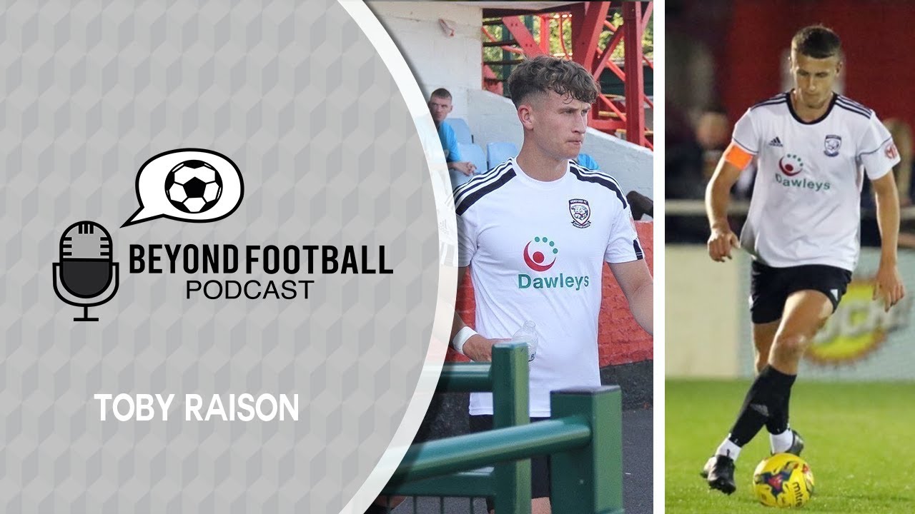 A Different Route To Becoming A Professional Footballer | Toby Raison ...