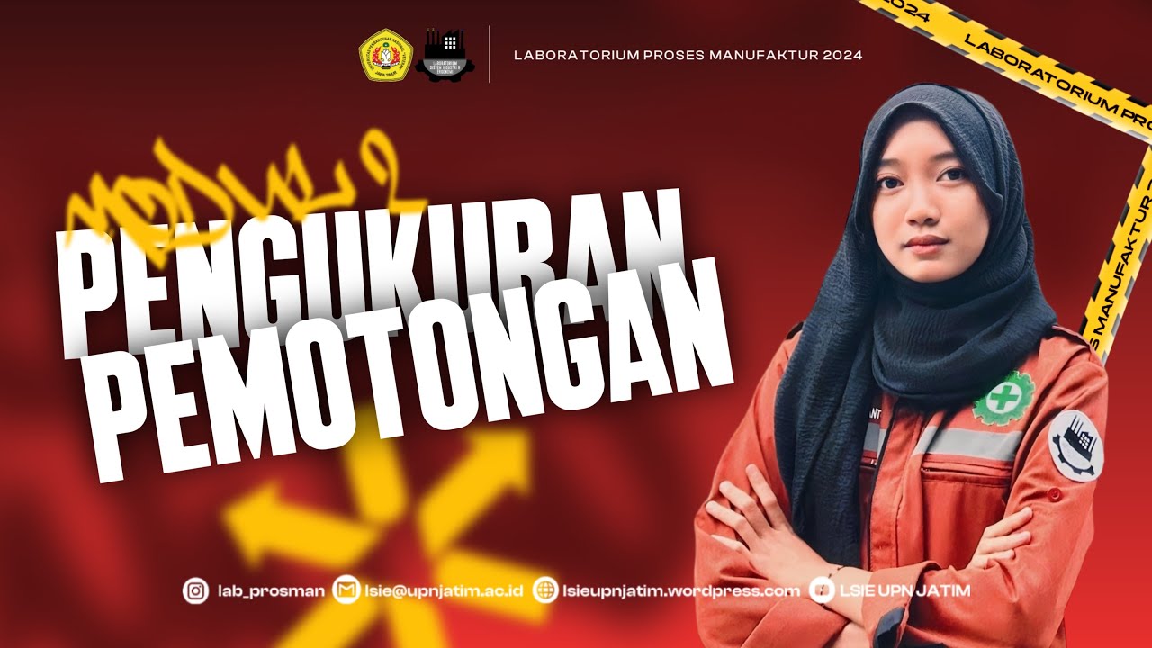 [LAB PROSMAN 2024] MODUL 2 - PENGUKURAN DAN PEMOTONGAN - YouTube
