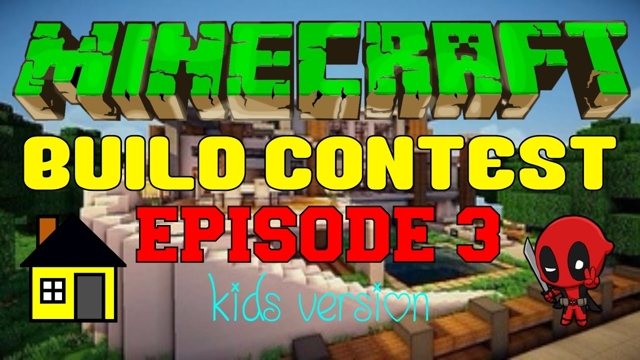 Minecraft Build Contest | Episode 3 | Kids Version. - YouTube