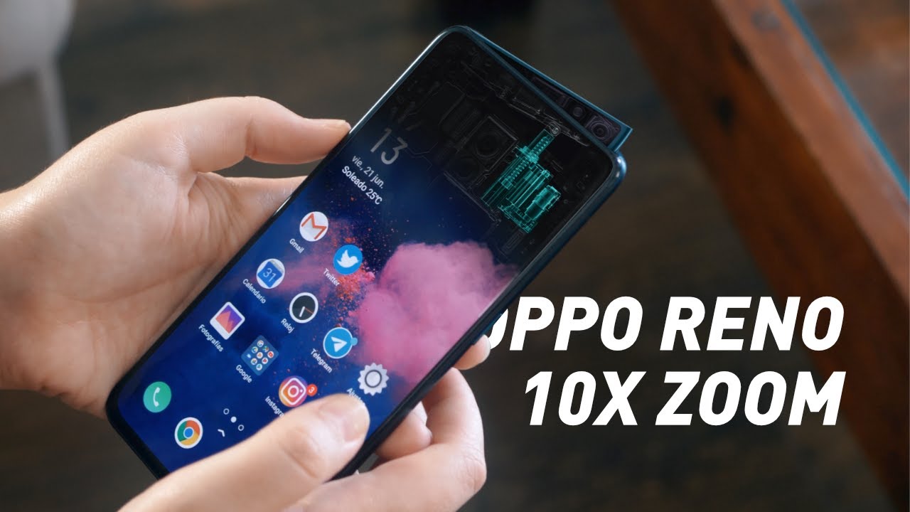 OPPO Reno 10x Zoom, review: más que un gran zoom - YouTube