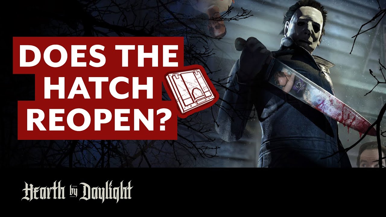 Does the Hatch Open Again After Being Closed? I Dead By Daylight ...