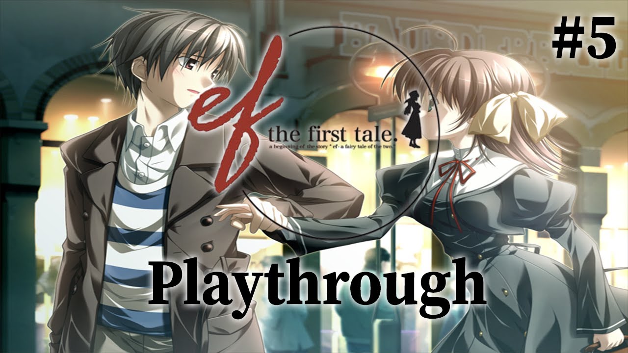 ef - the first tale. - Playthrough #5 | No Commentary (PC) - YouTube
