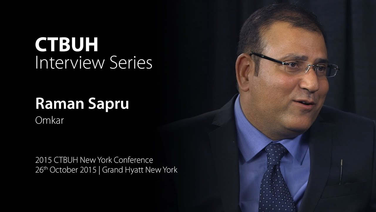 CTBUH Video Interview - Raman Sapru - YouTube