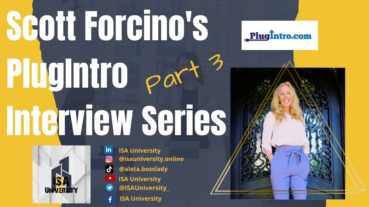 PlugIntro Interview Series by Scott Forcino Part 3 | Aleta Reynolds ...