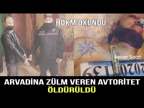 Arvadina Zulm Veren Avtoritetin Qetlindeki Şok Detallar (11 il 6 Ay Hebs)