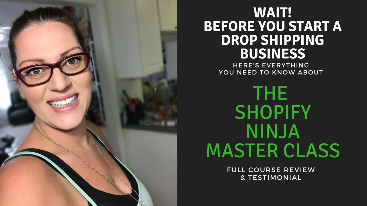 Shopify/ Dropshipping: The Ninja Master Class course review - YouTube