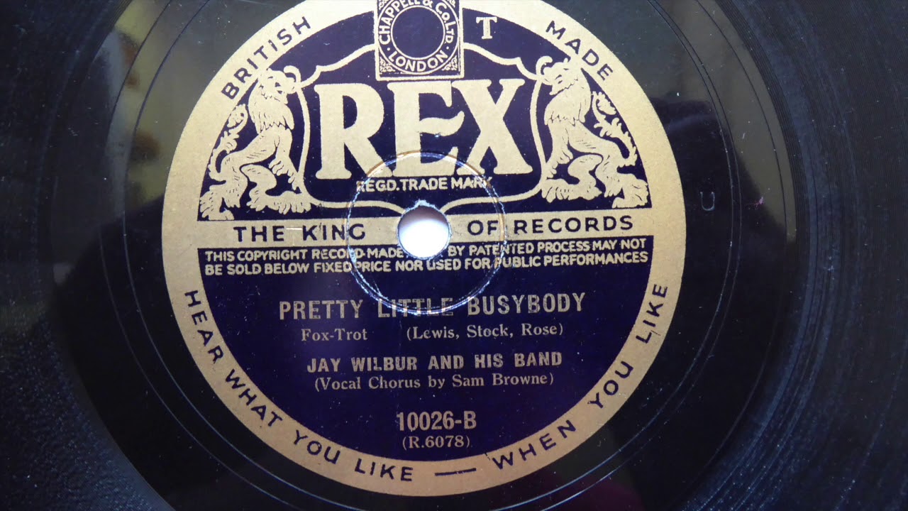 Jay Wilbur and his Band - Pretty Little Busybody - YouTube