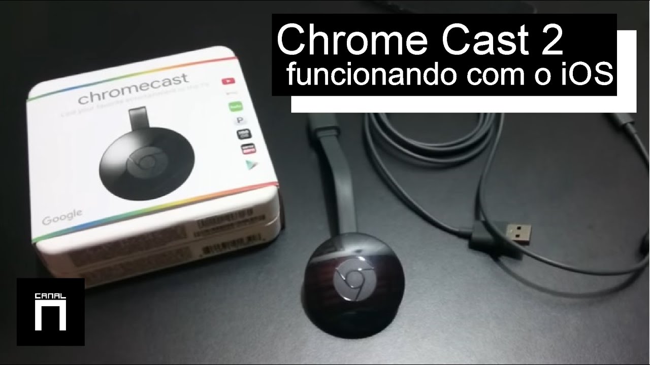 Chromecast 2 funcionalidade com o iOS (iPhone 5s) - YouTube