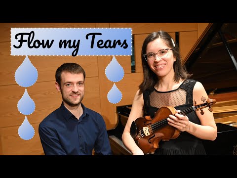 Flow My Tears - John Dowland - Renaissance Music - Violin and Piano
