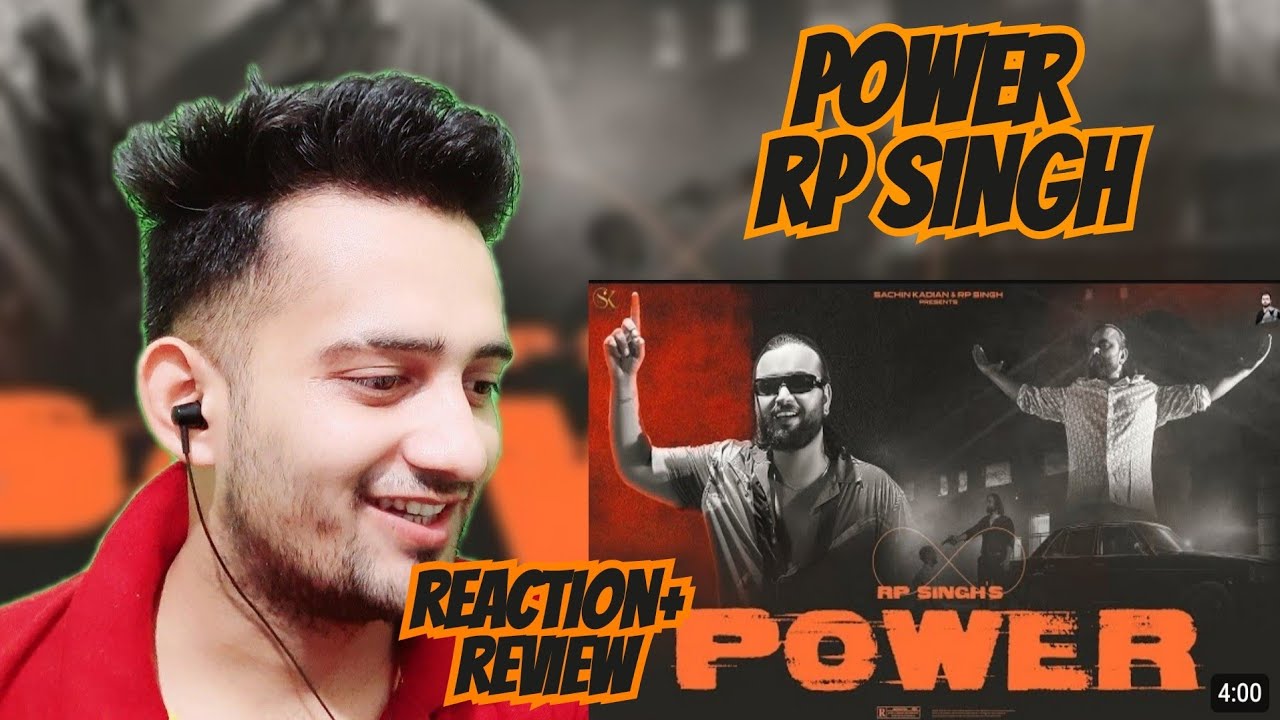 POWER - RP SINGH || NEW HARYANVI SONG || RP SINGH NEW SONG || REACTION ...