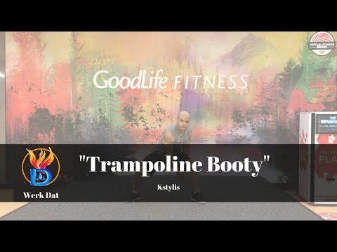 Trampoline Booty - Kstylis - Werk Dat Dance Fitness