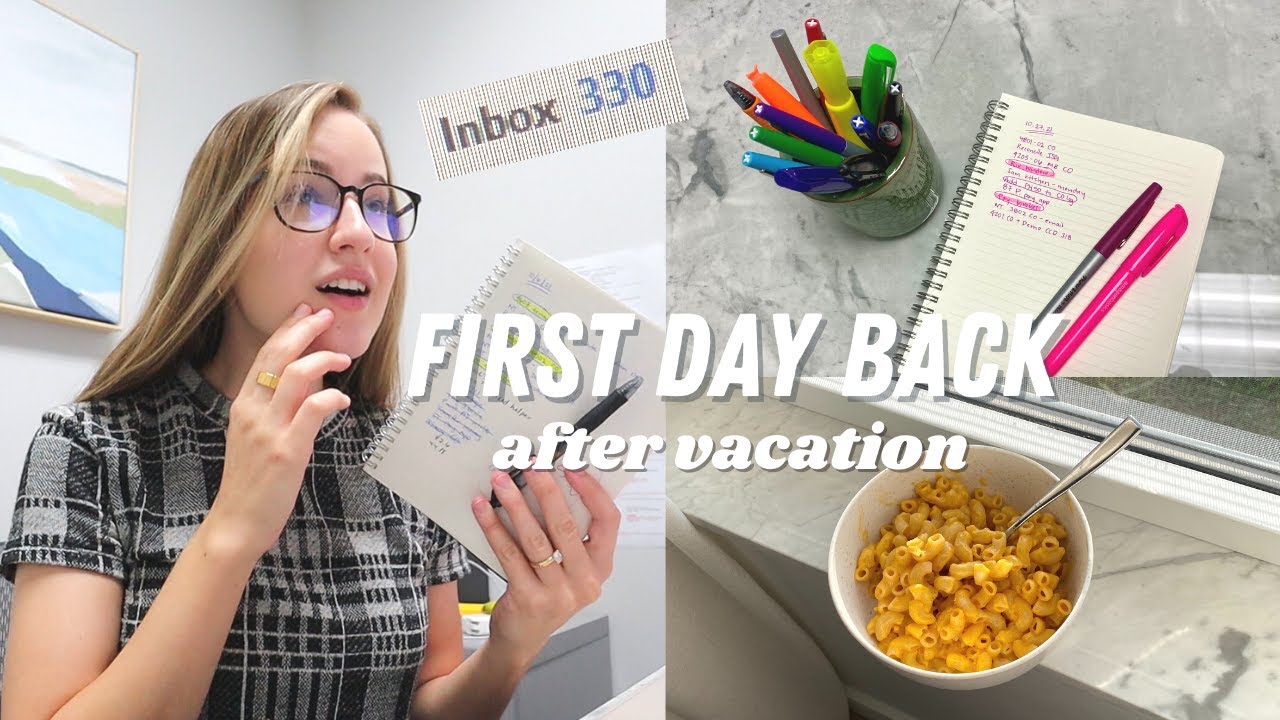 First Day Back at Work after 7 Days of PTO! How I Tackle Over 300 ...