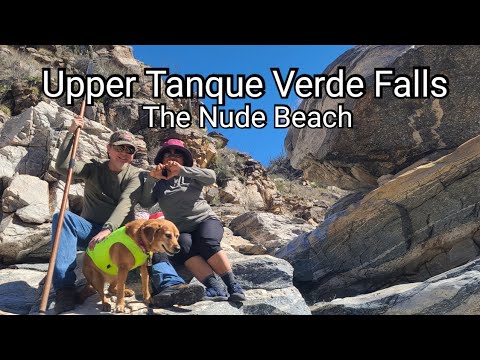 Upper Tanque Verde Falls The Nude Beach - YouTube