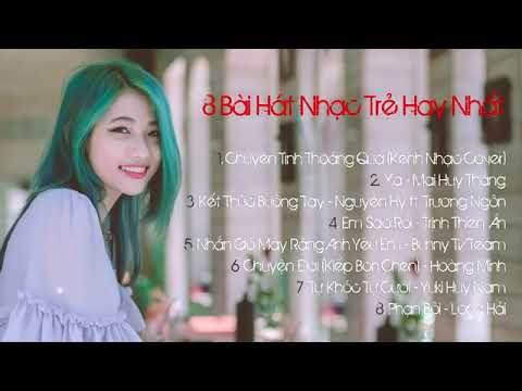 Nhac tre moi nhat 2019 - YouTube