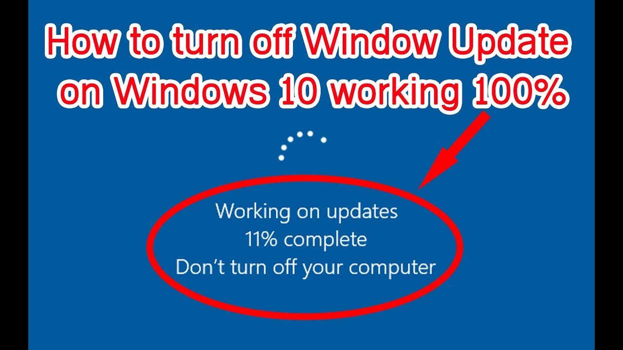 How to turn off Window Update on Windows 10 working 100% | 23/03/2019 ...