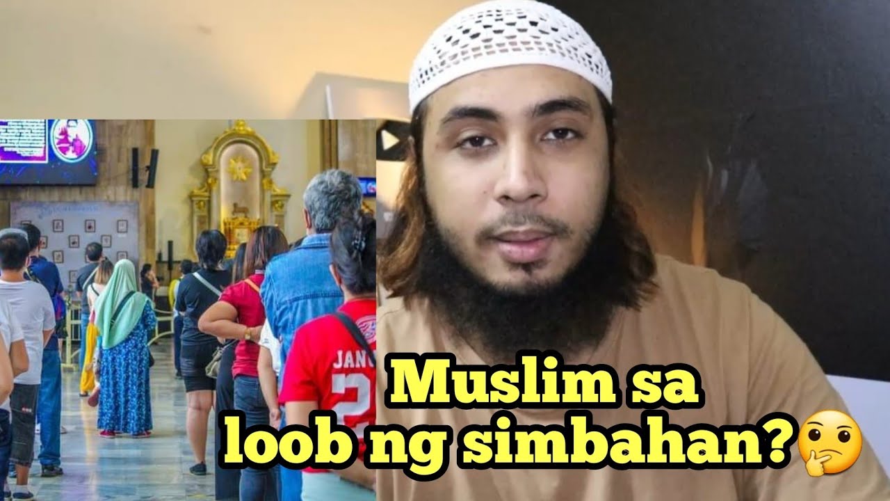 Pwede ba pumasok sa simbahan ang isang Muslim? - YouTube