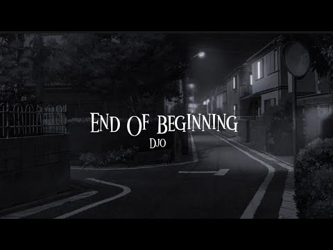 Djo - End Of Beginning (Lyrics) | And when i'm back in chicago i feel ...