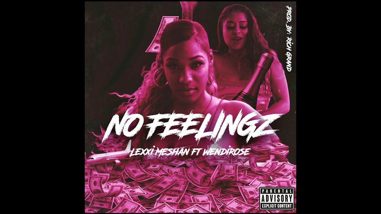 NO Feelingz! - Lexxi Meshan ft. WendiRose || Official Video - YouTube