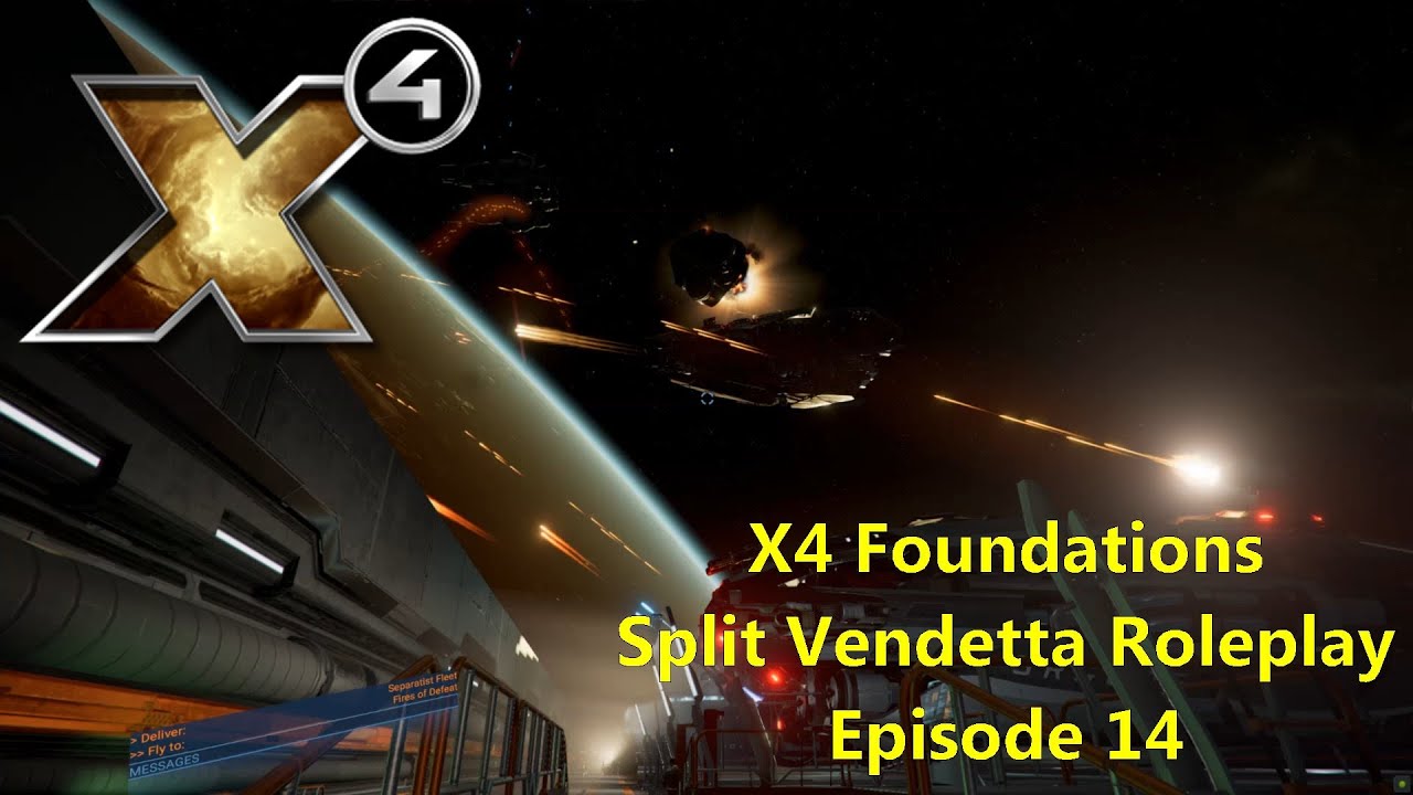 X4: Foundations Split Vendetta Roleplay - Episode 14 - YouTube