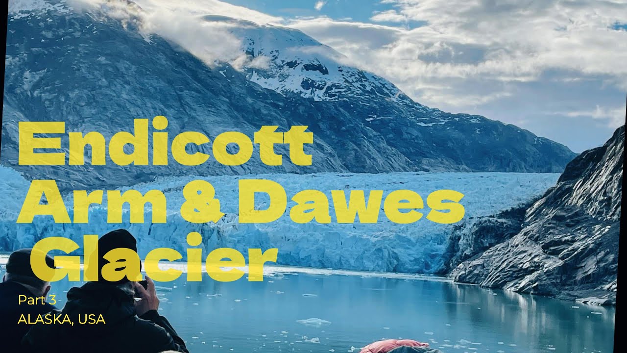 Endicott Arm & Dawes Glacier - Alaska part 3 #alaska #dawesglacier # ...