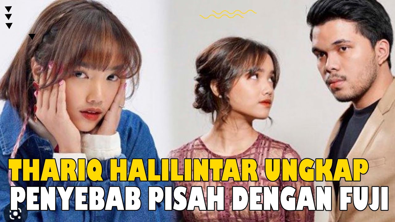 Thariq Halilintar Ungkap Penyebab Pisah dengan Fuji - YouTube
