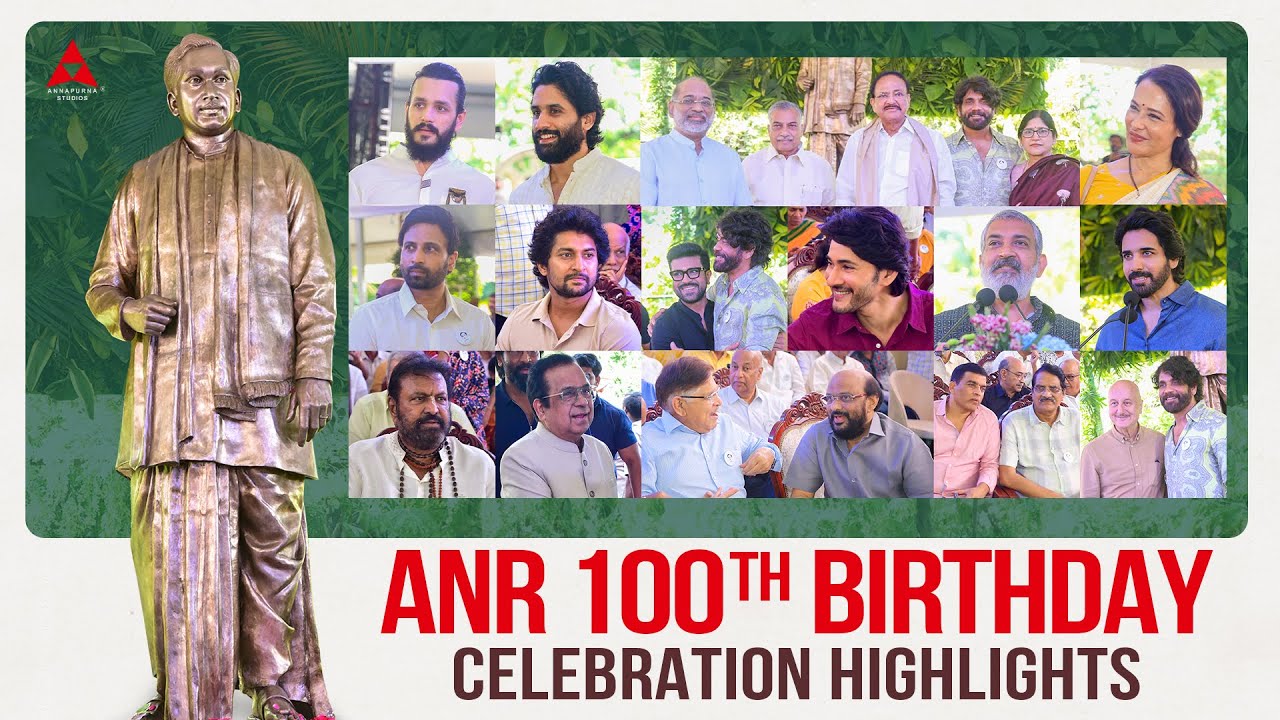 ANR 100th Birthday Celebration Highlights | ANR Lives On | # ...