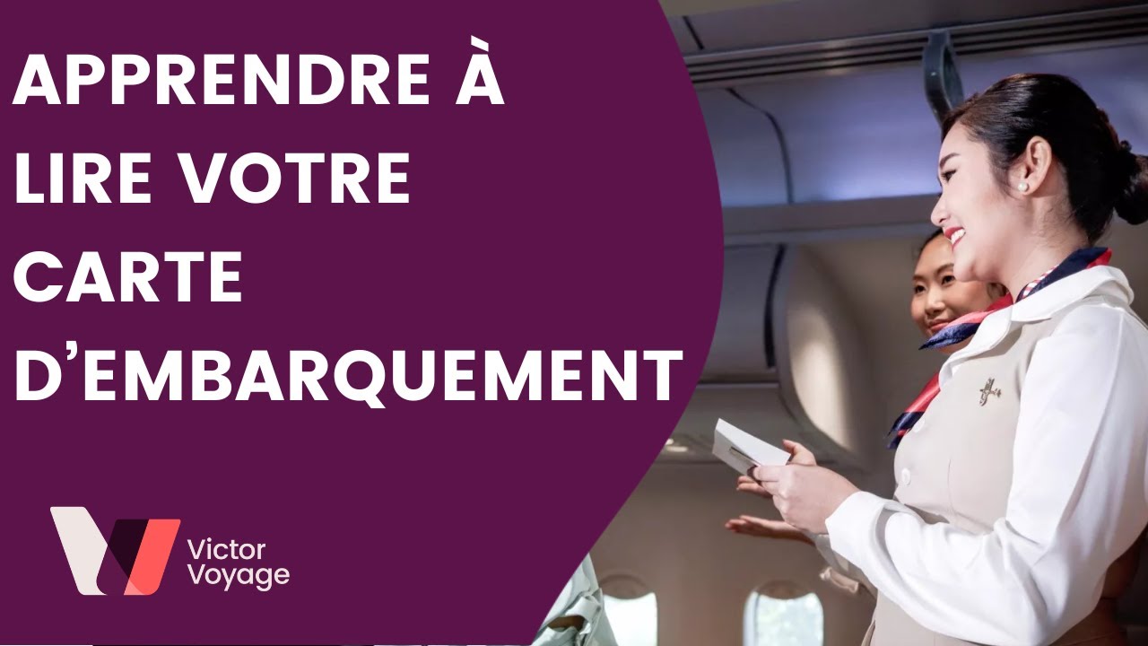 LES CODES DE VOTRE CARTE D'EMBARQUEMENT | Victor Voyage - YouTube
