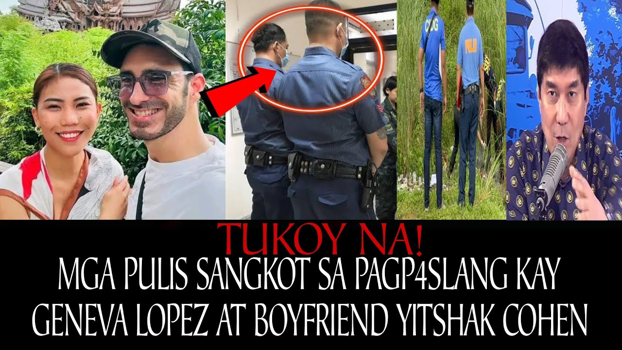 BEAUTY QUEEN GENEVA LOPEZ AND YITSHAK COHEN! TUKOY ANG MGA SUSPEK - YouTube