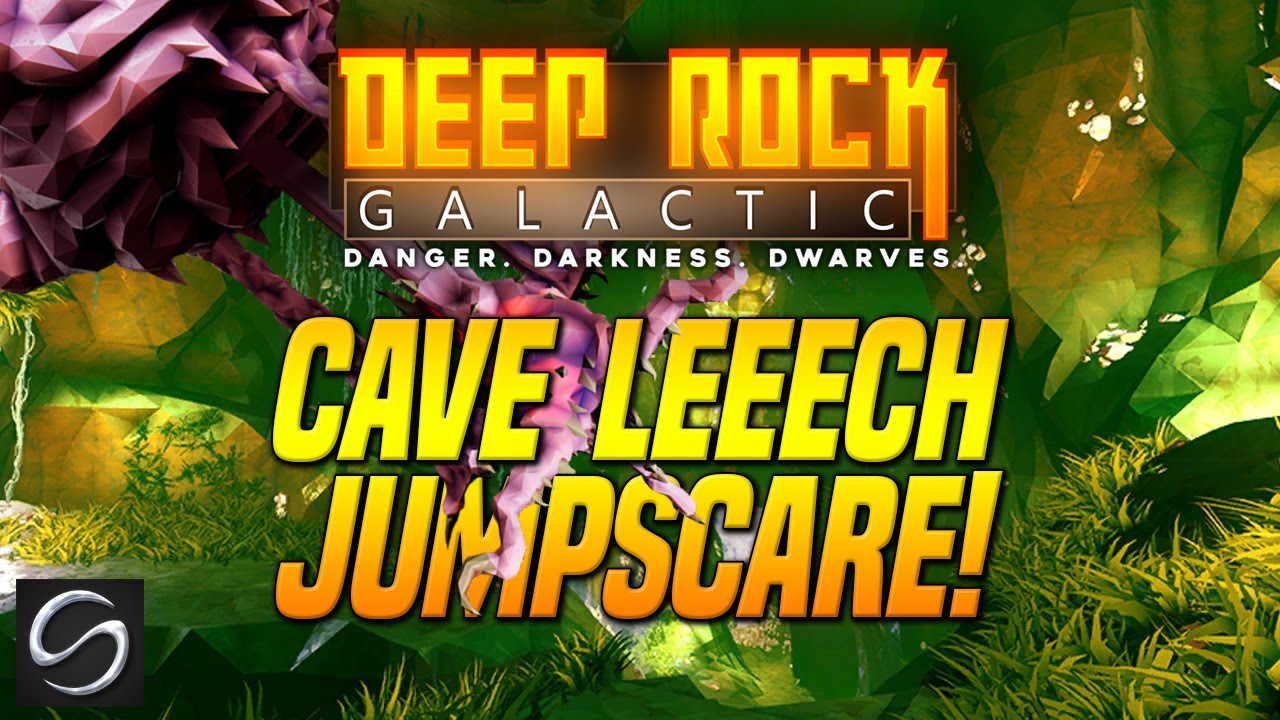 CAVE LEECH JUMPSCARE | Deep Rock Galactic - YouTube