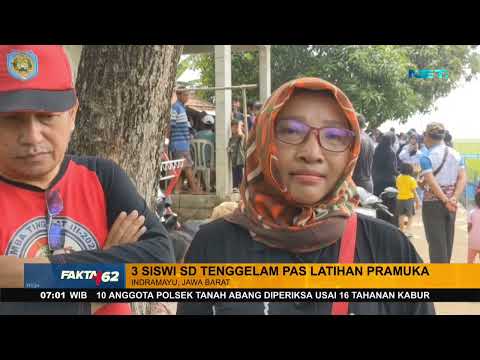 3 Siswi SD Tenggelam Pas Latihan Pramuka Di Indramayu, Jawa Barat - Fakta +62