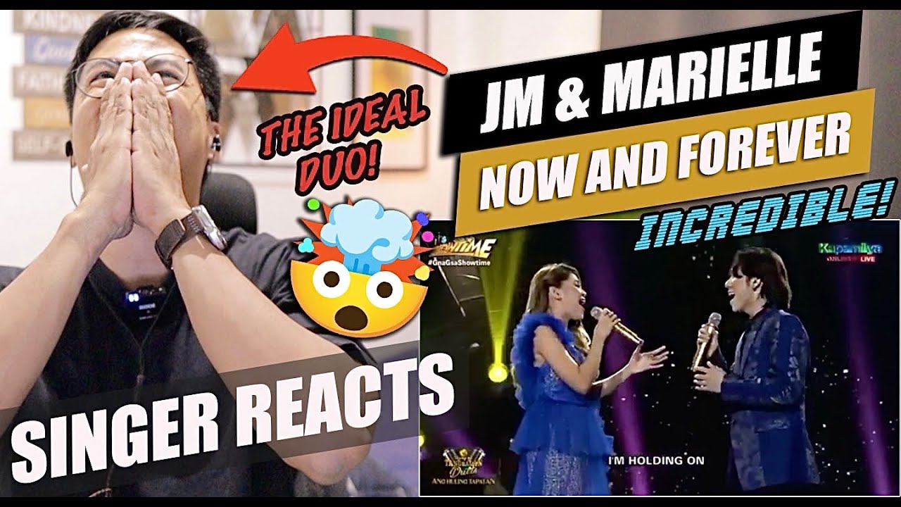 Marielle Montellano & JM Dela Cerna - NOW AND FOREVER | SINGER REACTION ...