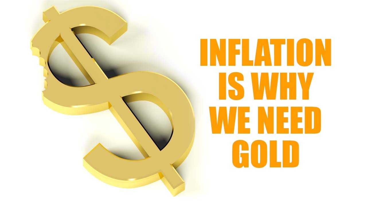 Inflation For Dummies | Inflation Is The Reason We Need Gold | Why ...