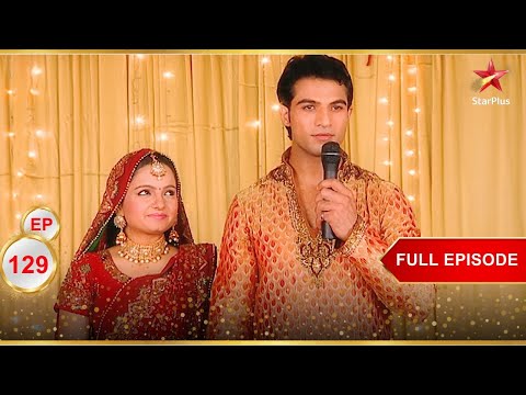 Ahem और Gopi जीत गए! | Full Ep. 129 | Saath Nibhaana Saathiya