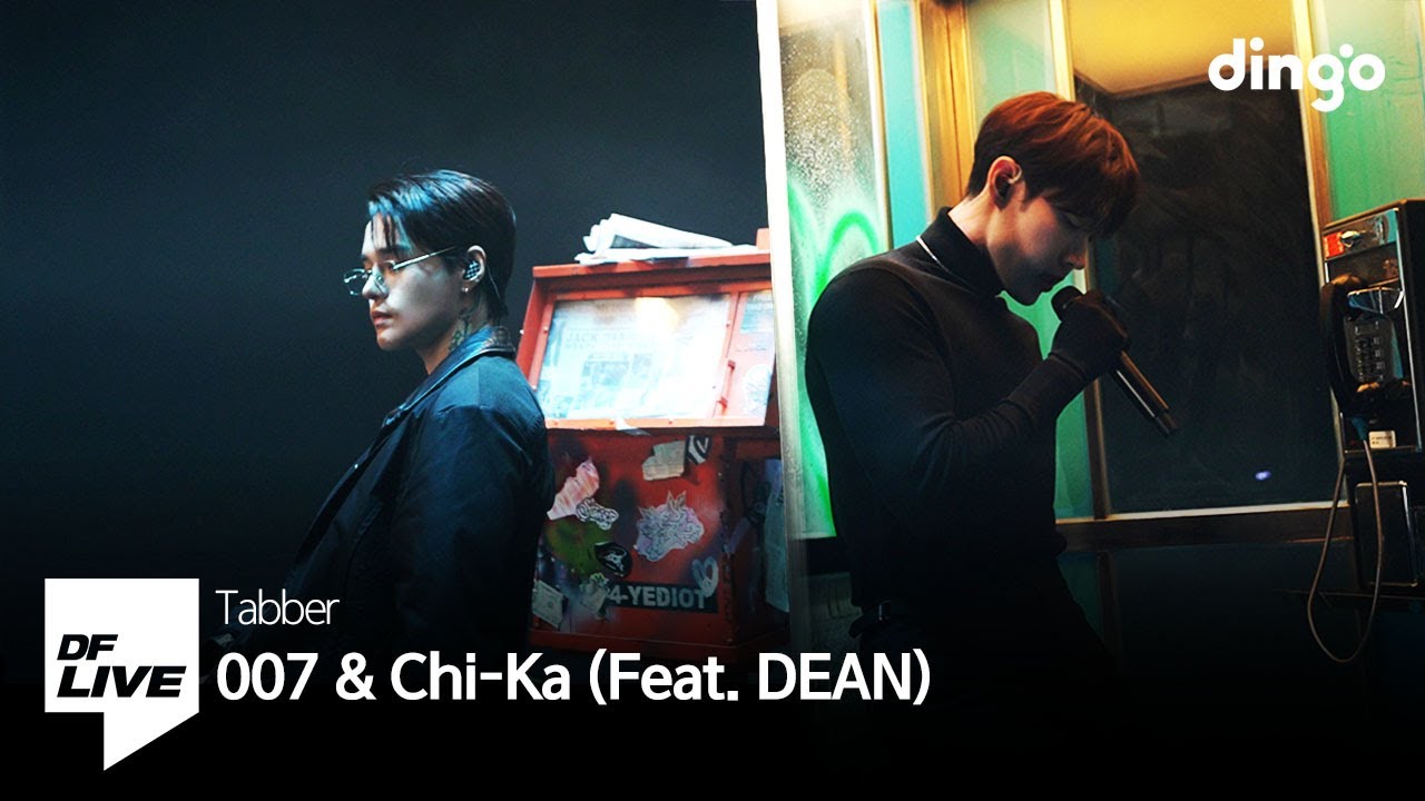 태버(Tabber) - 007 & Chi-Ka (Feat.DEAN) | 딘, 태버 [DF LIVE] - YouTube Music