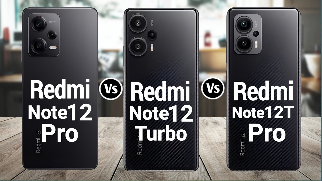 Redmi Note 12 Pro Vs Redmi Note 12 Turbo Vs Redmi Note 12T Pro @theprtech - YouTube