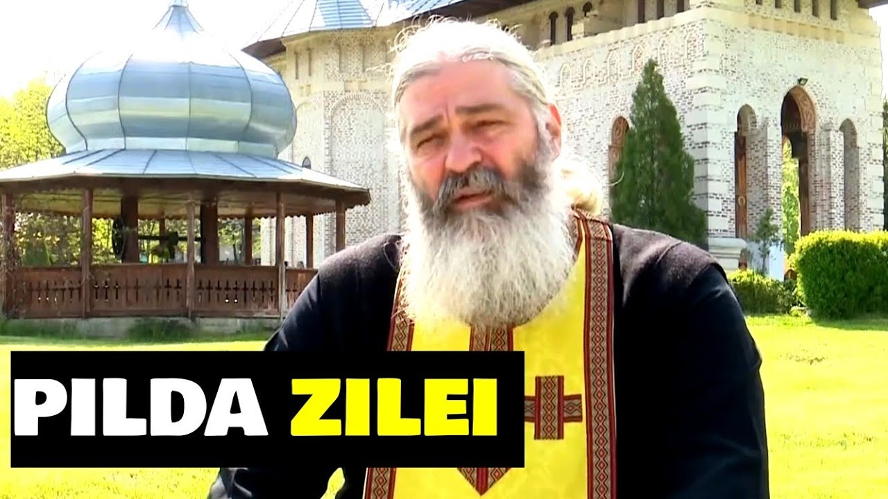 PILDA ZILEI , Cuvânt de învățătură - Parintele Calistrat - YouTube