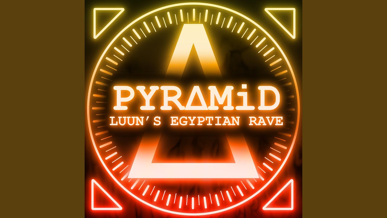 PYRAMiD (Luun's Egyptian Rave) - YouTube
