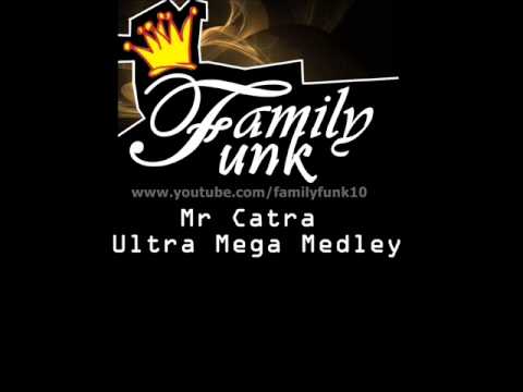 MR CATRA ♫ ULTRA MEGA MEDLEY ♪ (( DJ SANDRINHO ))