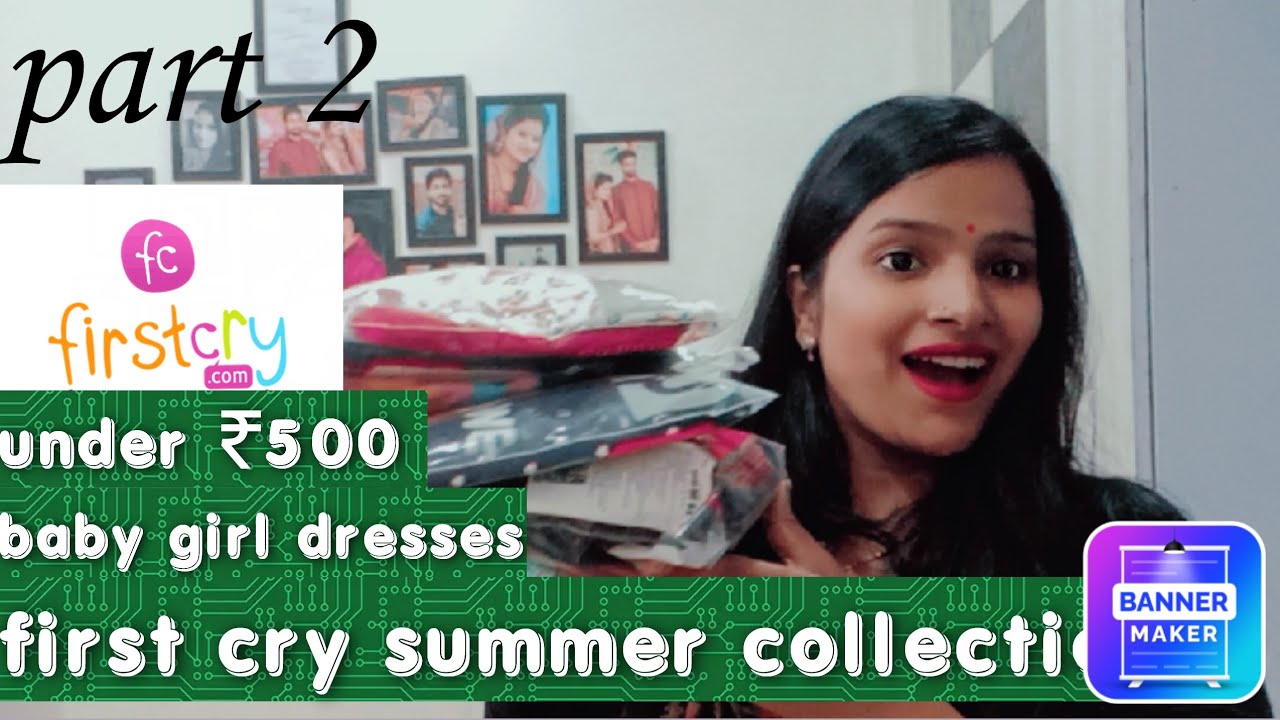 First cry baby girl summer clothing collection...trendy & affordable ...