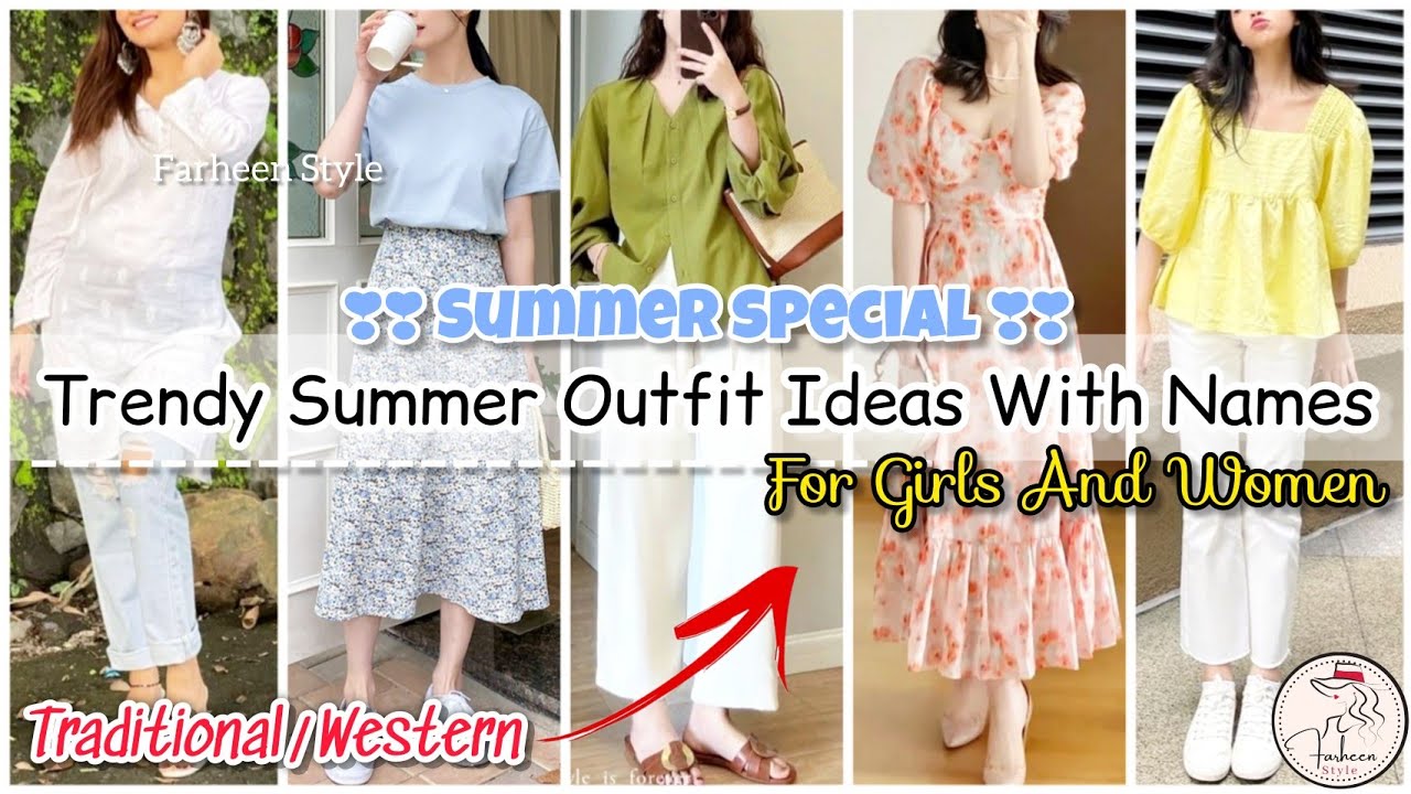 #2025 Trendy Summer Outfit Ideas With Names/summer dresses with names ...