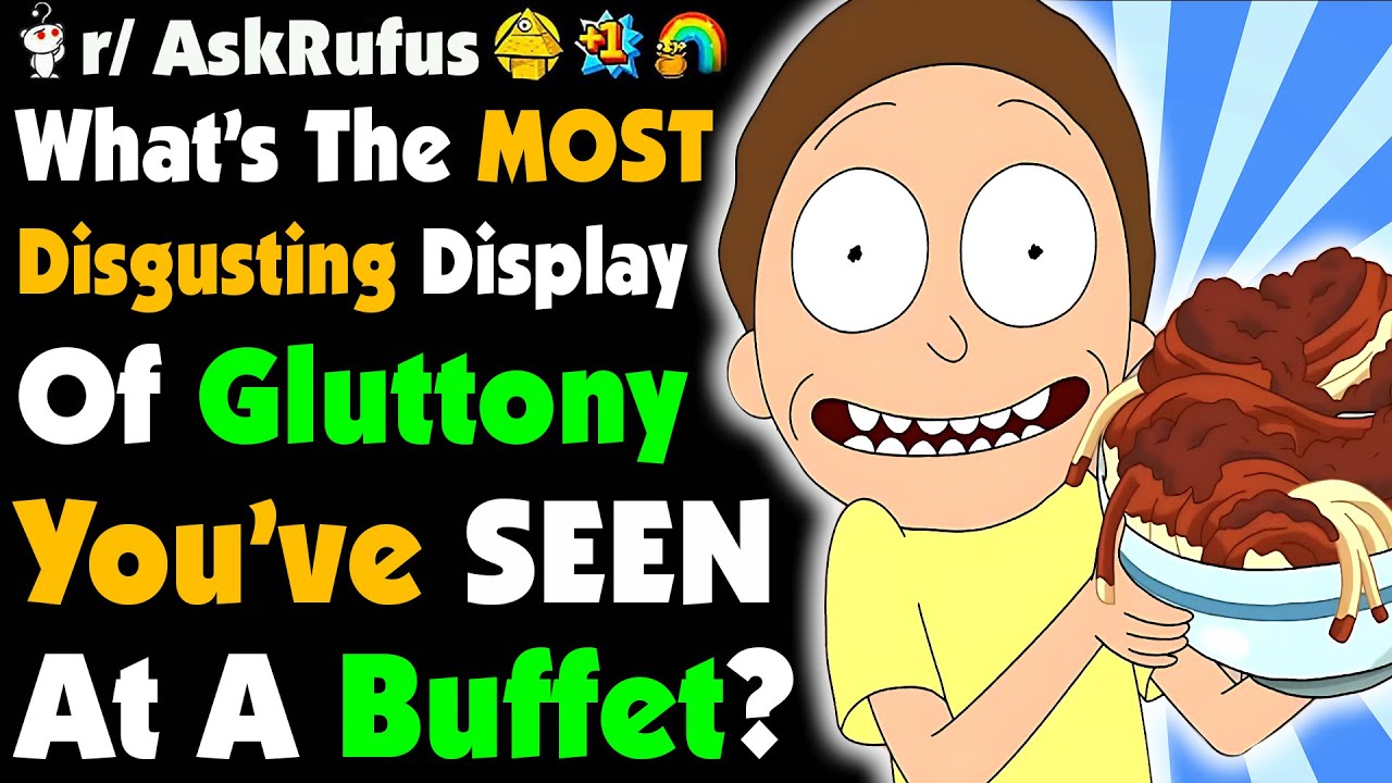 What's The Most DISGUSTING Thing You've Seen At An ALL YOU CAN EAT ...