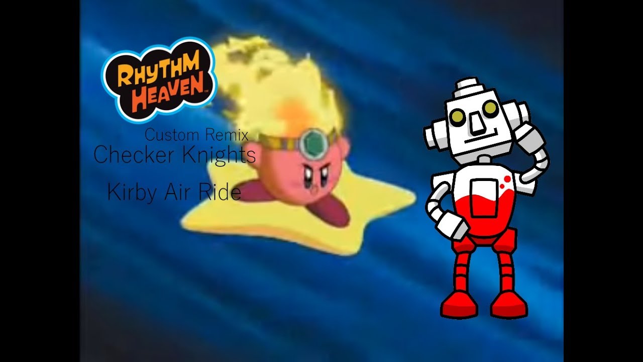 Rhythm Heaven Custom Remix: Checker Knights (Kirby Air Ride) - YouTube
