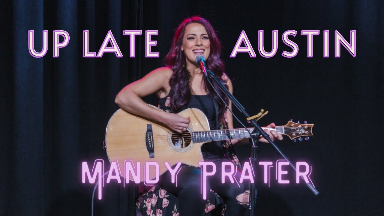 Mandy Prater's Acoustic Performance on Up Late Austin | Intimate ...