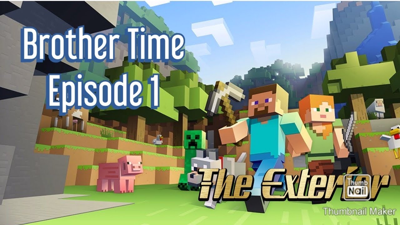 Minecraft - Brother -Time - Episode 1 - The Exterior - YouTube