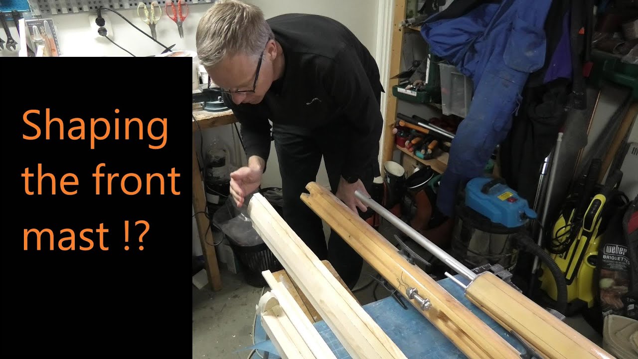 Building a mast out of wood strips, shaping the front part #187 - YouTube