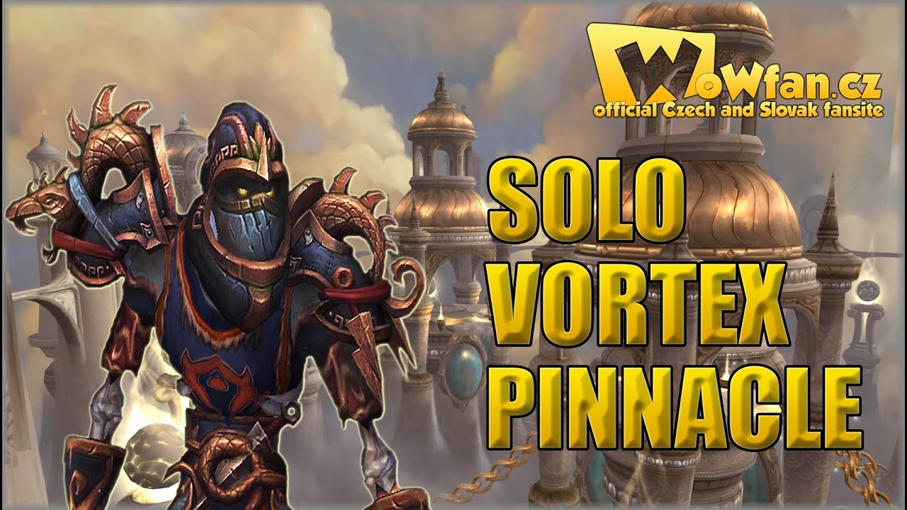 WoW - Solo Vortex Pinnacle (mount) CZ - YouTube