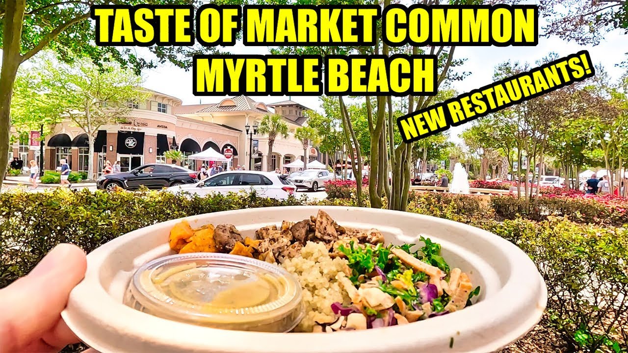 Myrtle Beach Taste of the Market Common Food Festival! NEW Restaurants ...