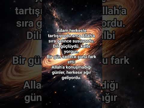 Herkese Konuşup Allah’a Susan Yorulur