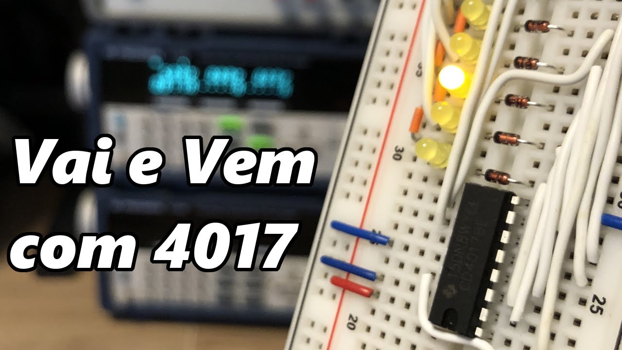 BEM FÁCIL!! CIRCUITO DE VAI E VEM COM 4017 - YouTube